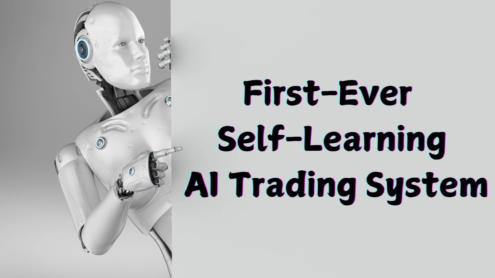 Introducing the First-Ever Self-Learning AI Trading System